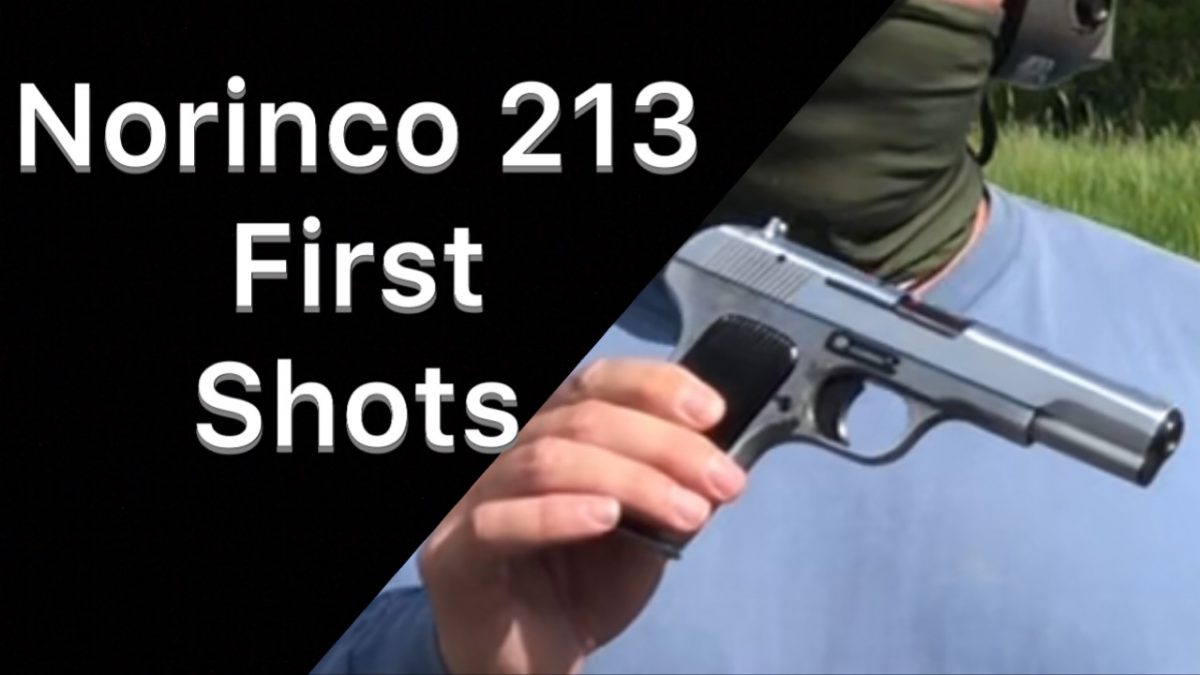 Norinco 213 First Shots - John1911.com Gun Blog