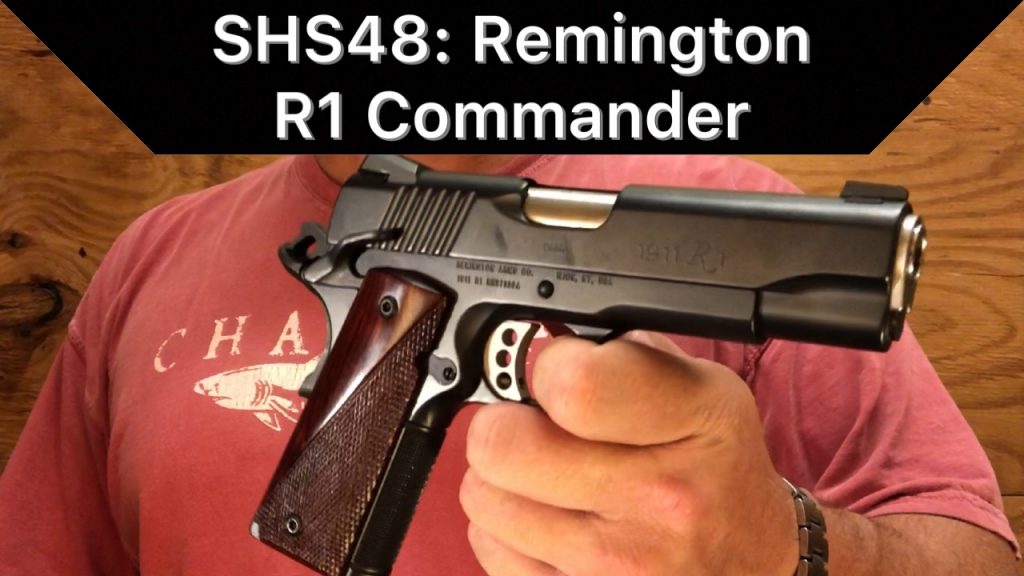SHS48: Remington R1 Commander - John1911.com Gun Blog