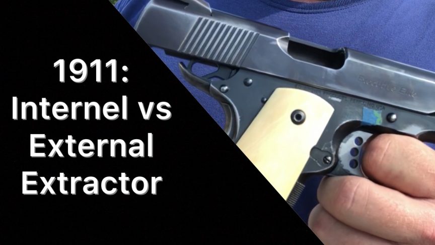 Internal vs External Extractors on 1911s | John1911.com Gun Blog