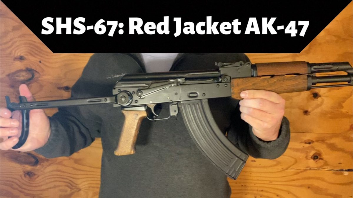 SHS-67: Red Jacket AK-47 - John1911.com Gun Blog