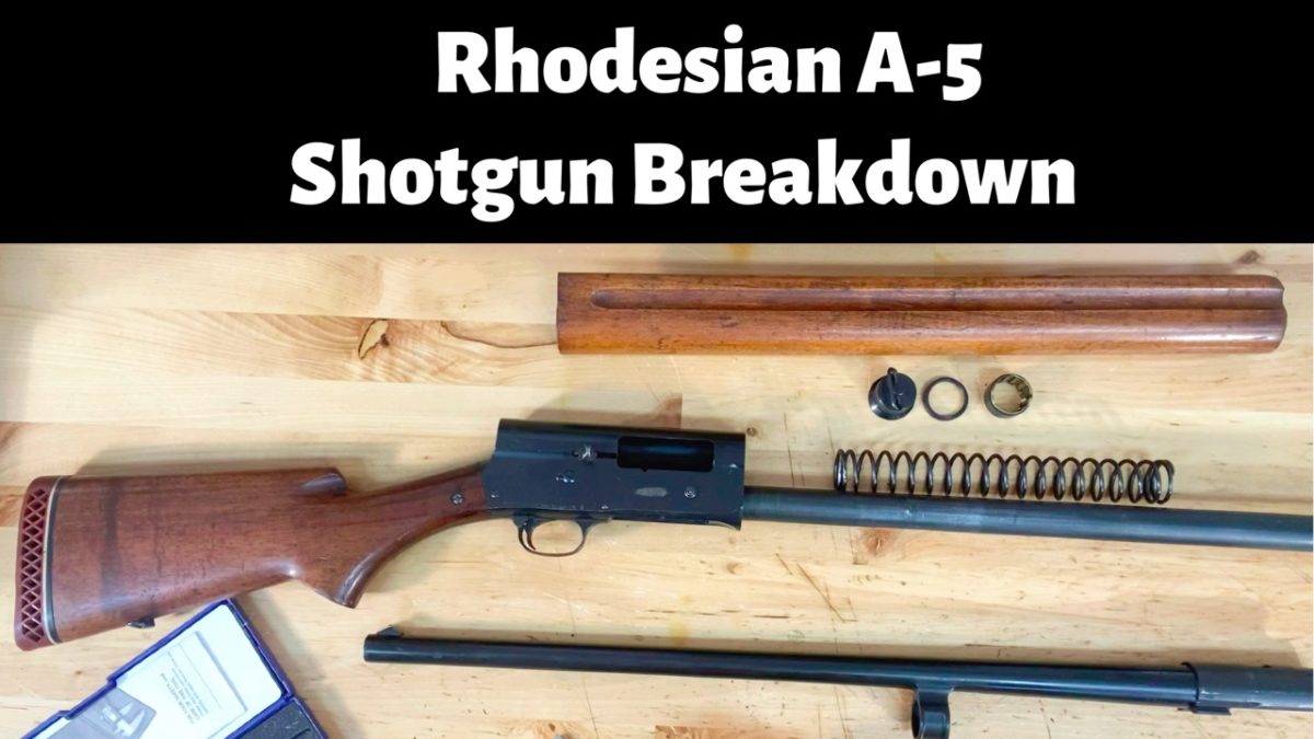Rhodesian Shotgun Breakdown - John1911.com Gun Blog