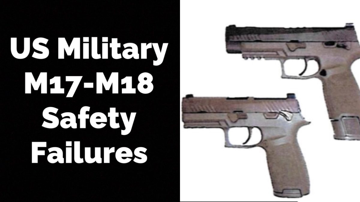 Full Report — M17-M18 Safety Failures - John1911.com Gun Blog